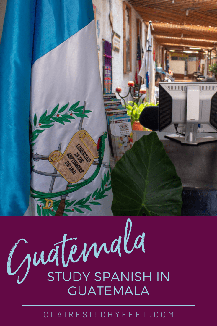Learn Spanish in Guatemala | My Guatemala Homestay Experience