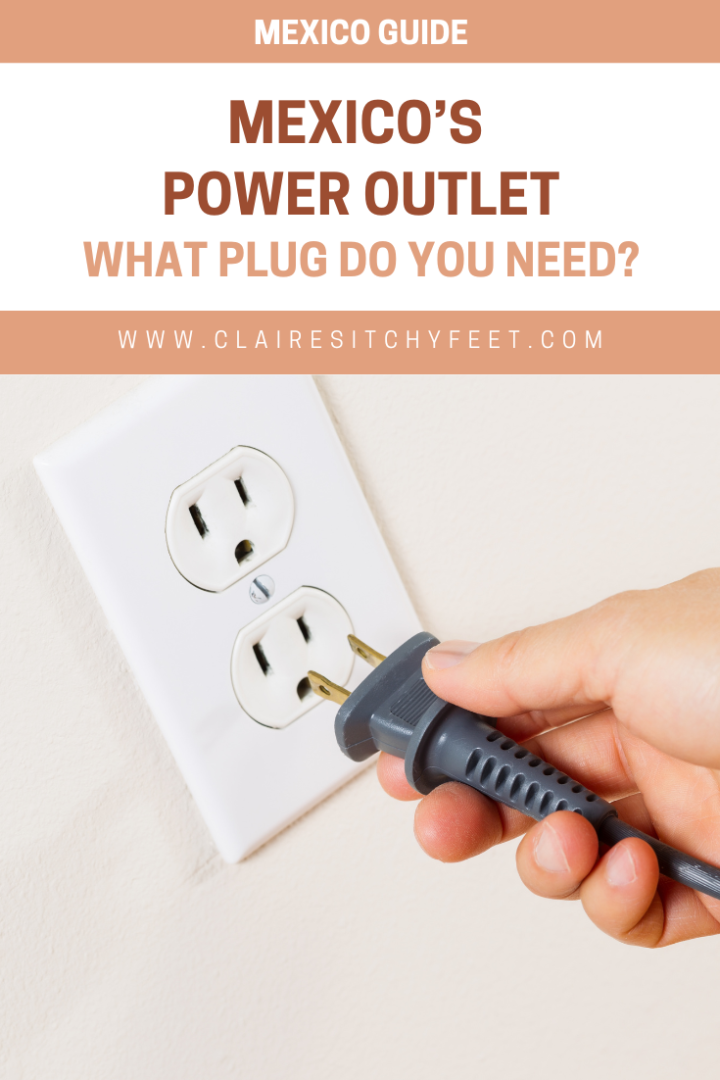 Mexico's Power Outlets: What Plug Do You Need in Mexico?