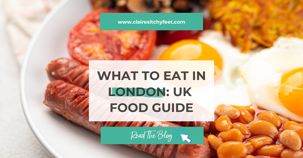 London Food Guide: Traditional British Food Spots