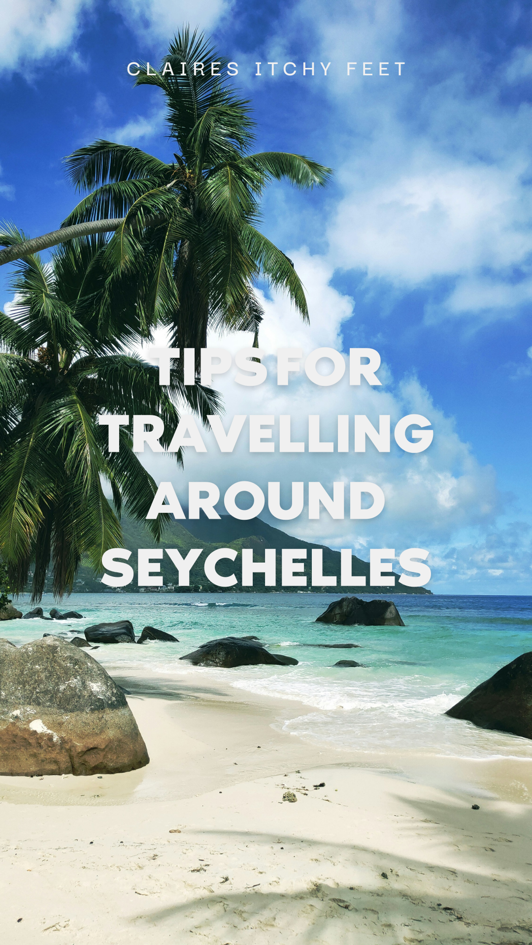 Tips For Travelling Around Seychelles